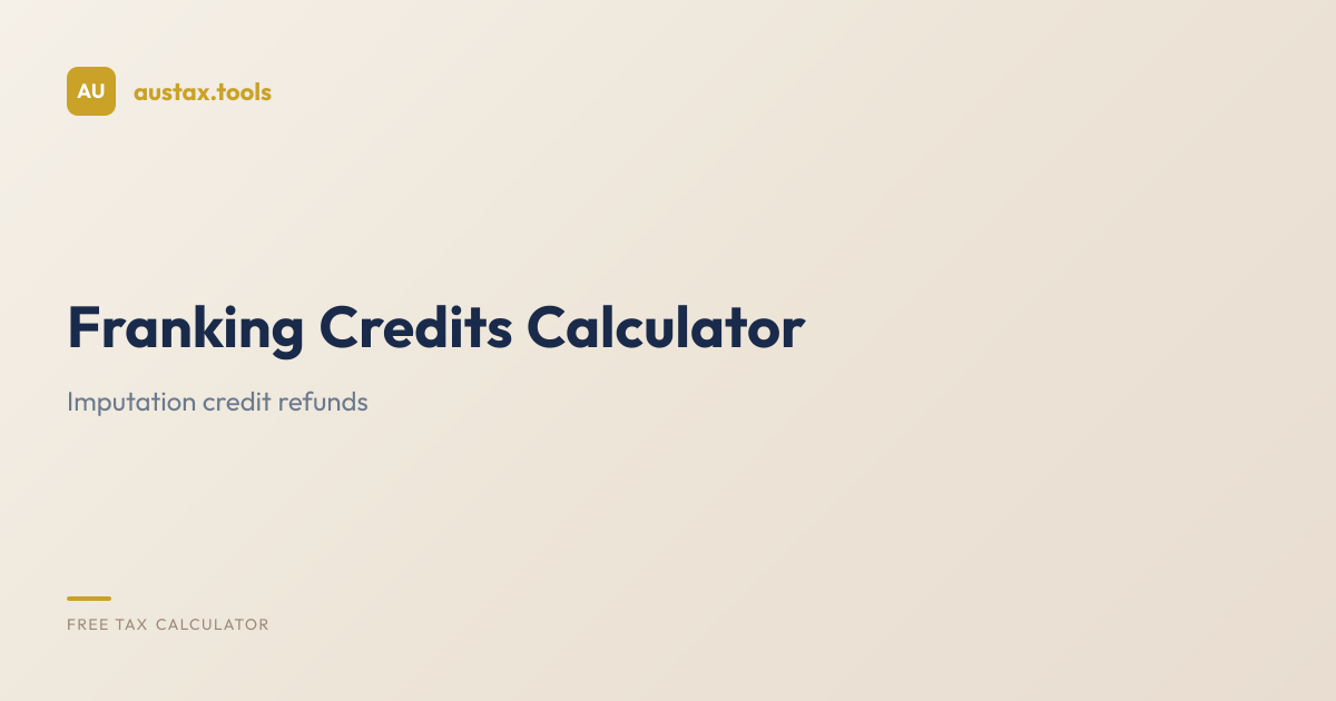 Franking Credits Calculator: Your Dividend Tax Offset & Refund (2025-26)