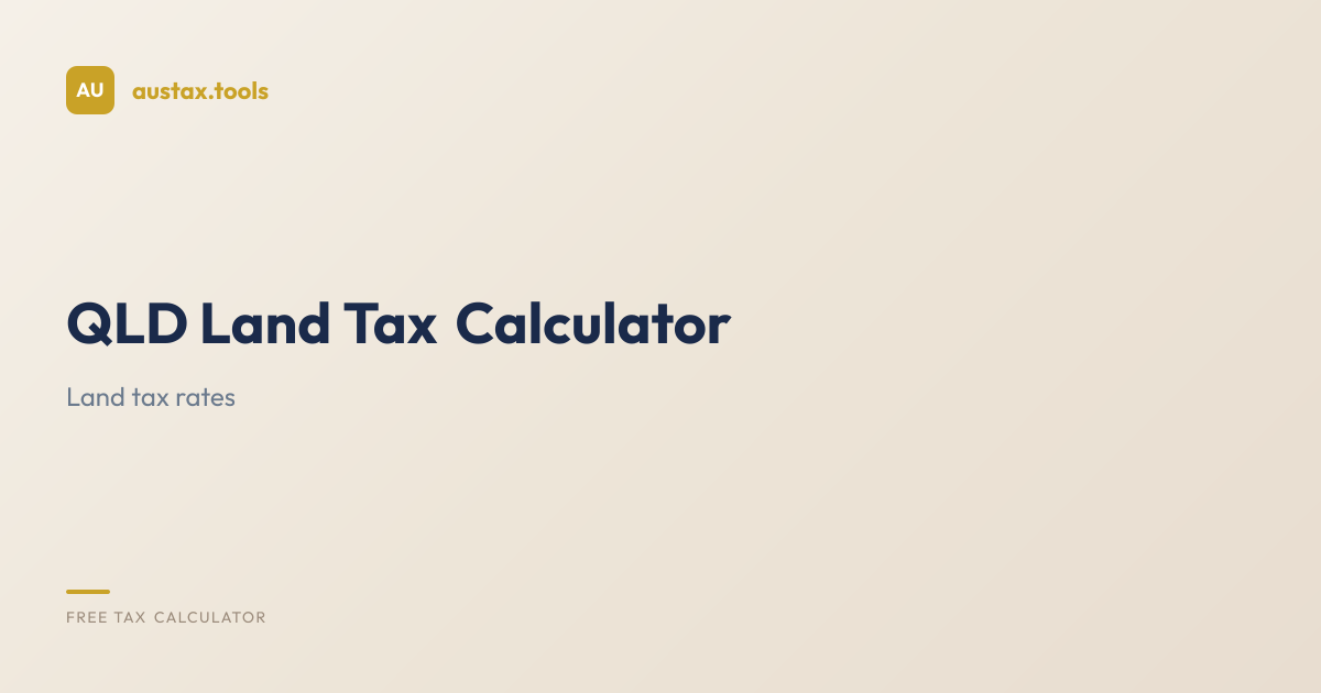 QRO Queensland Land Tax Calculator 2025 & 2026 — $600k Individual ...