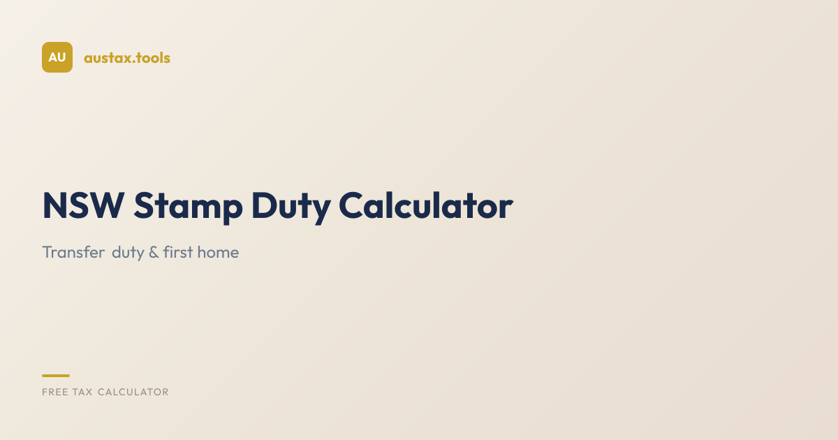 NSW Stamp Duty Calculator 2026 — See Transfer Duty + Total Cost
